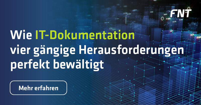 Whitepaper: Wie IT-Dokumentation vier gängige Herausforderungen perfekt bewältigt